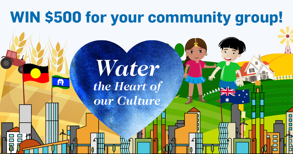 National Water Week - Water the Heart of our Culture | Westernport Water