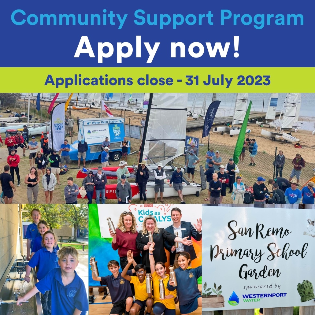 Apply Now - Community Support Program CSP 2023-24 - Westernport Water
